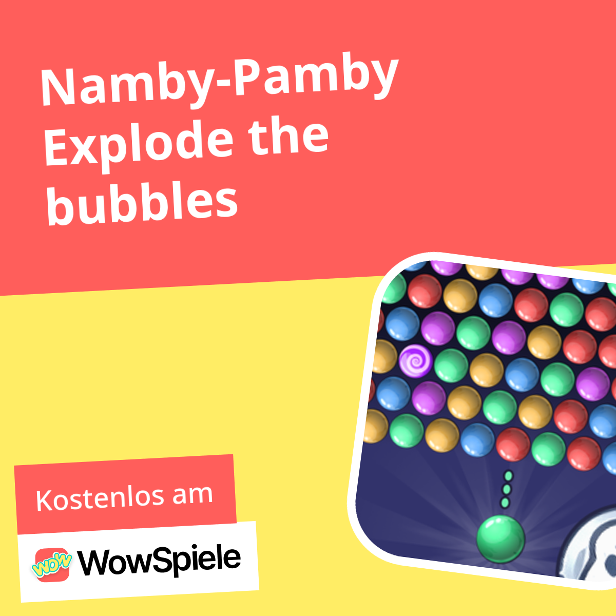 Namby-Pamby Explode the bubbles (von Cosmo Studio Games) - Kostenlos Spielen | WowSpiele